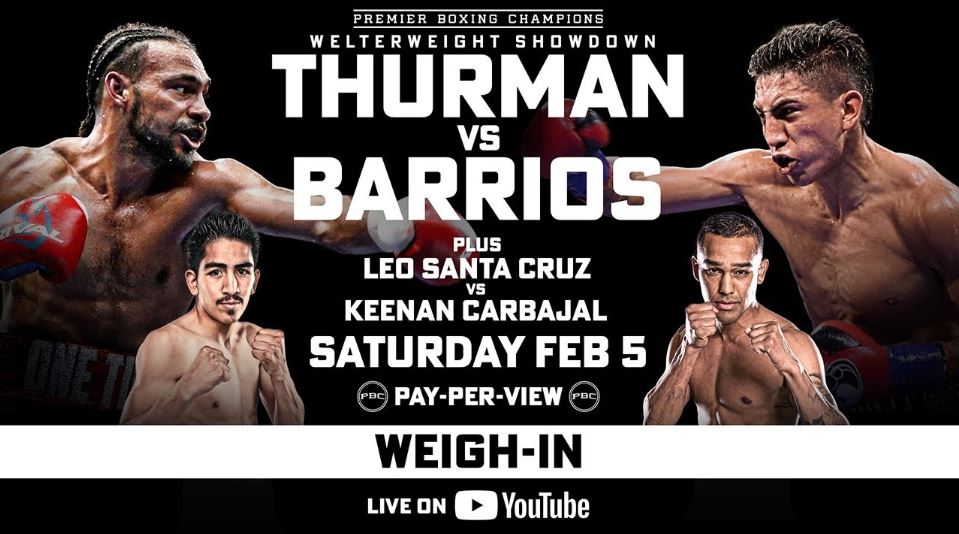 Keith Thurman vs Mario Barrios Live Stream Weigh-In Video