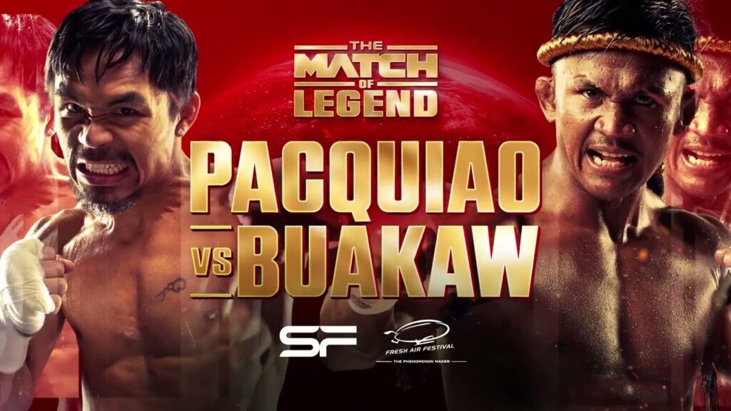 The Match of Legend: Manny Pacquiao vs. Buakaw Banchamek Exhibition ...